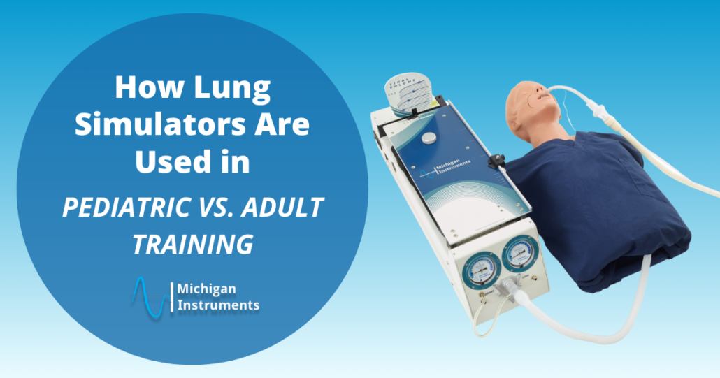 How Lung Simulators Are Used in Pediatric vs. Adult Training